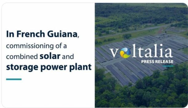 Voltalia met en service une centrale mixte alliant solaire et stockage en Guyane - L'Echo du Solaire